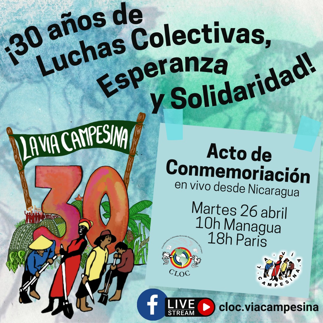 Kit de Prensa: Conmemoración 30 años de La Vía Campesina – CLOC Vía ...